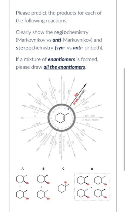 Solved Please predict the products for each of the following | Chegg.com