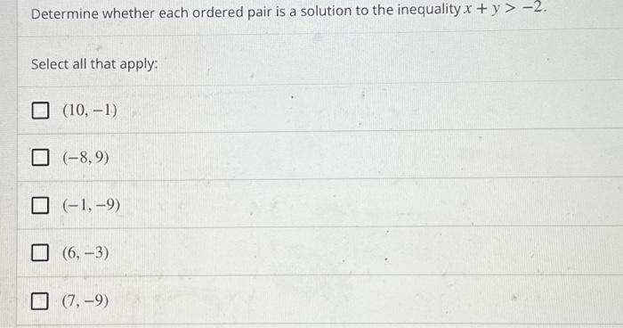 Solved Determine whether each ordered pair is a solution to | Chegg.com