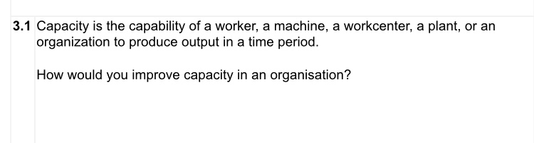 Solved 3.1 ﻿Capacity is the capability of a worker, a | Chegg.com