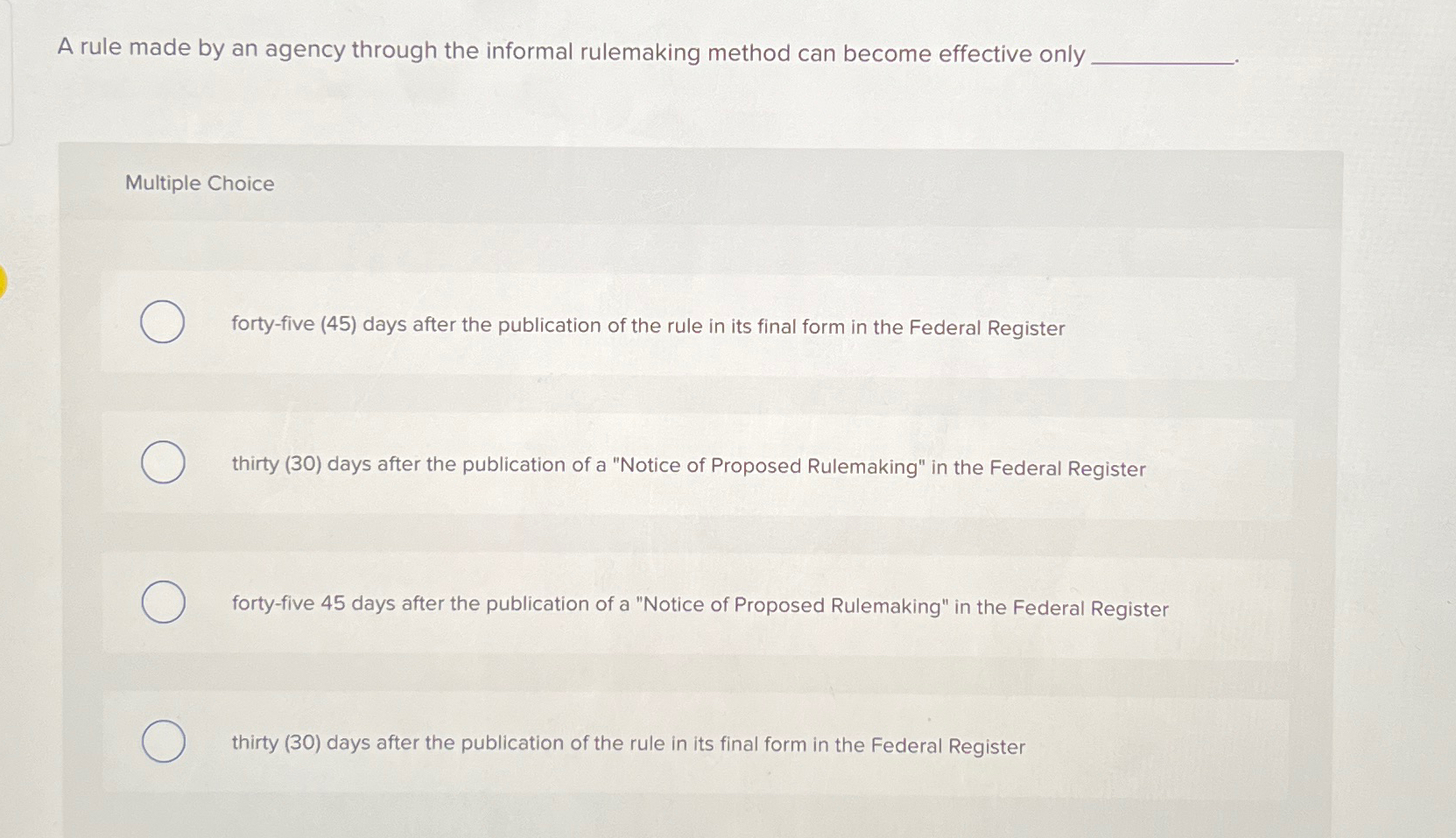 Solved A rule made by an agency through the informal | Chegg.com