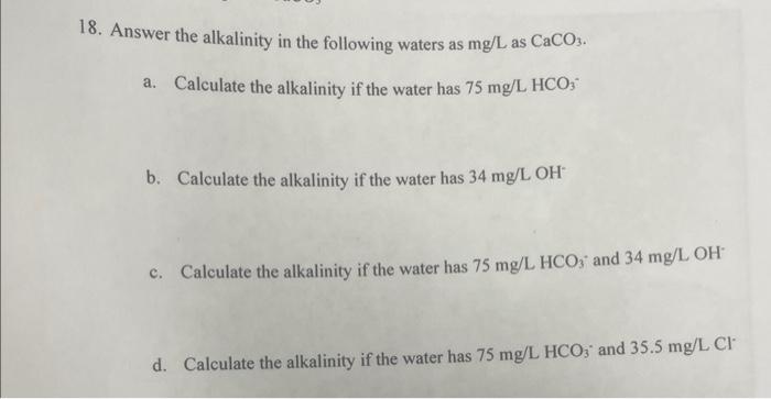 Solved 8. Answer the alkalinity in the following waters as | Chegg.com