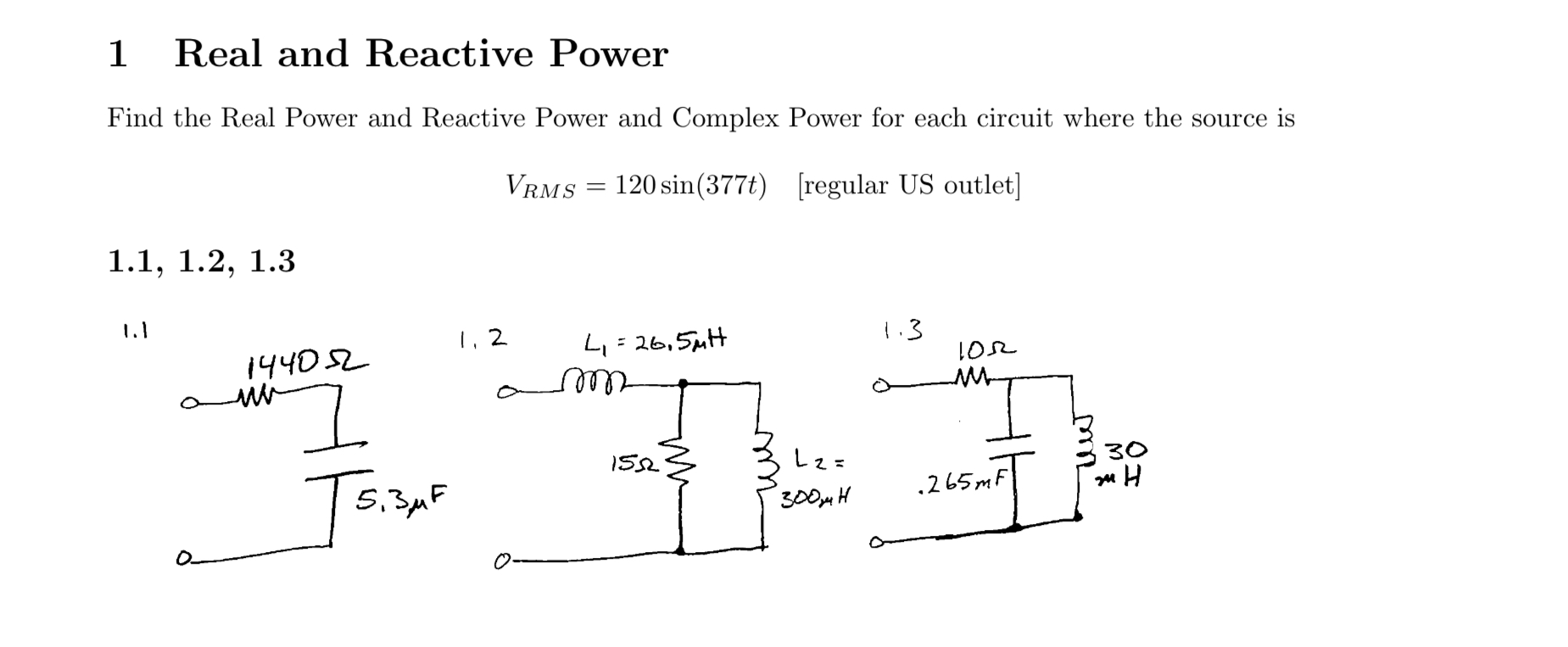 Solved 1 ﻿Real and Reactive PowerFind the Real Power and | Chegg.com