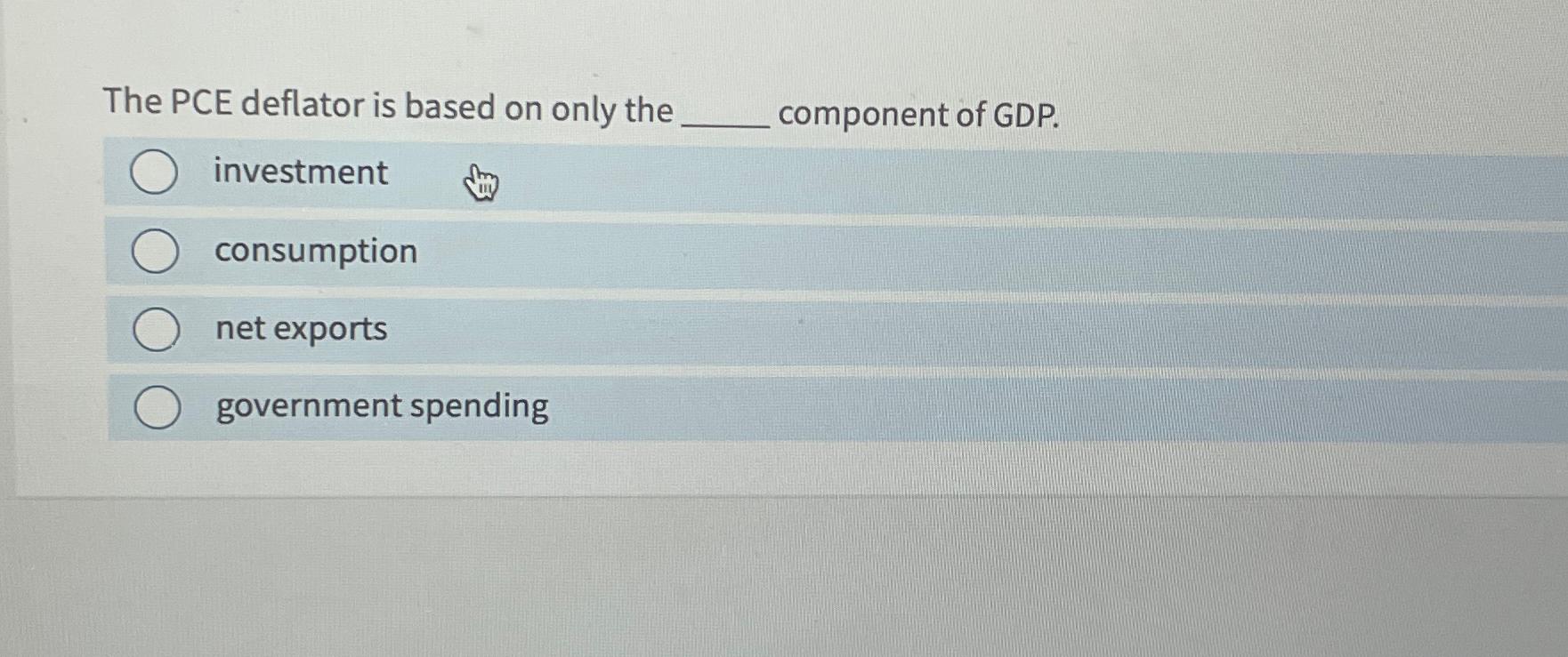 Solved The PCE deflator is based on only the component of | Chegg.com