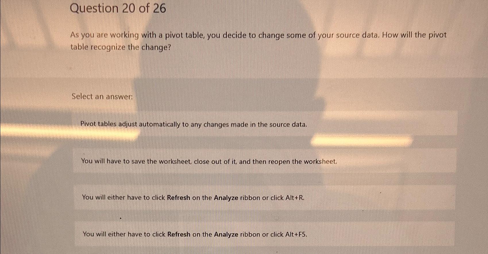 Solved Question 20 ﻿of 26As you are working with a pivot | Chegg.com