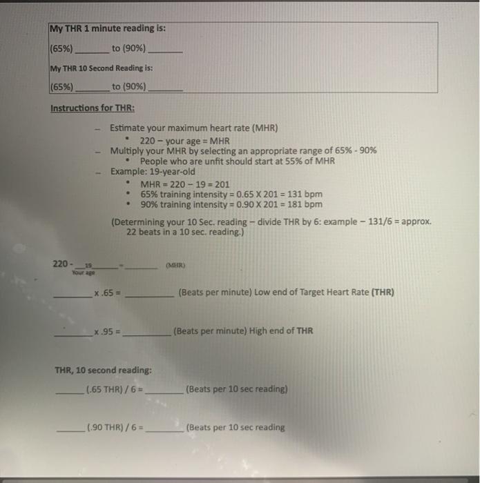 Solved My THR 1 minute reading is: (65%) to (90%) My THR 10 | Chegg.com