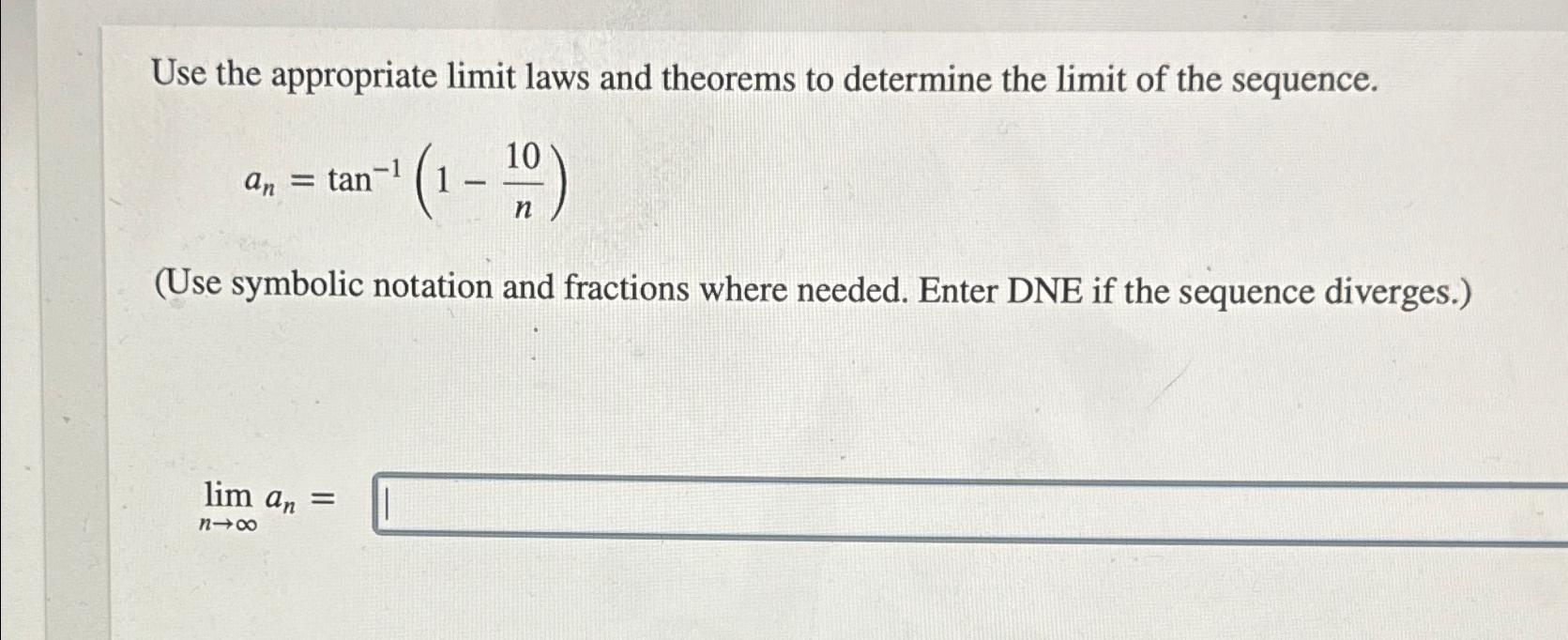 Solved Use the appropriate limit laws and theorems to | Chegg.com