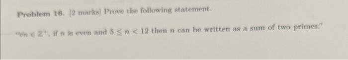 Solved Problem 16. [2 marks] Prove the following statement. | Chegg.com