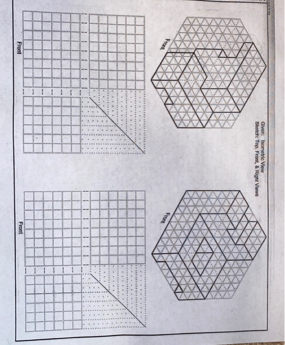 Solved Given: Isometric View Sketch: Top, Front & Right | Chegg.com