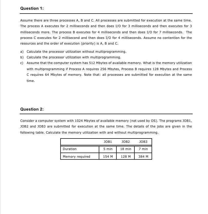 Solved Assume there are three processes A, B and C. All | Chegg.com