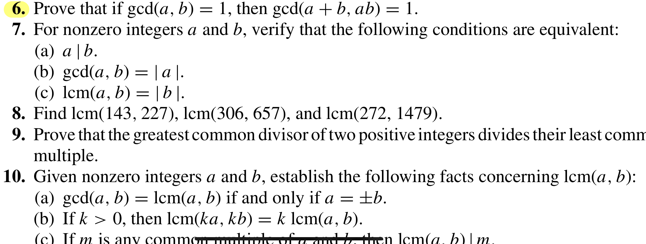Prove that if gcd(a,b)=1, ﻿then gcd(a+b,ab)=1.For | Chegg.com
