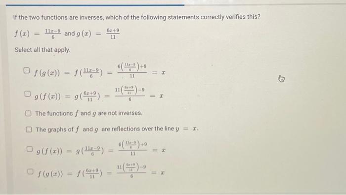 Solved If the two functions are inverses, which of the | Chegg.com