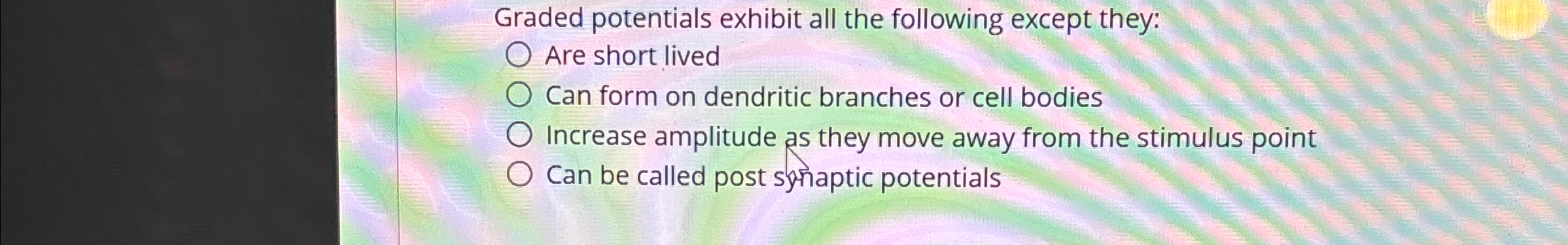 Solved Graded potentials exhibit all the following except | Chegg.com
