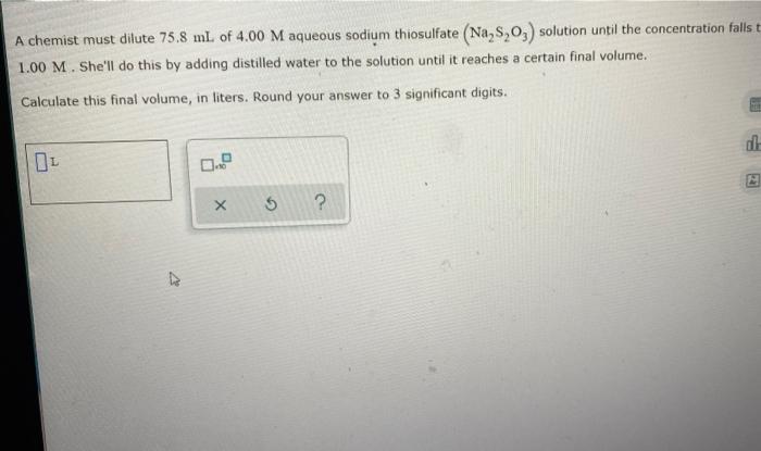 Solved A chemist must dilute 75.8 ml. of 4.00 M aqueous | Chegg.com