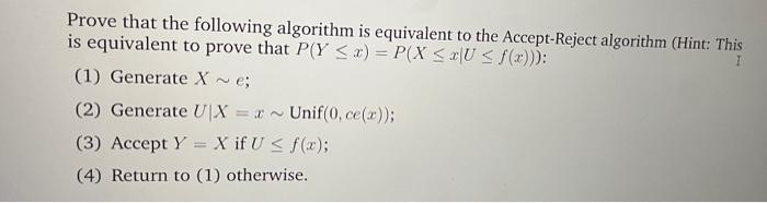 Prove that the following algorithm is equivalent to | Chegg.com