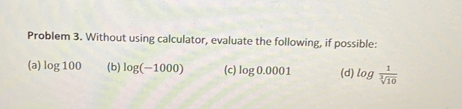Solved Problem 3. ﻿Without using calculator, evaluate the | Chegg.com