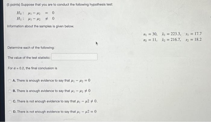 Solved (5 points) Suppose that you are to conduct the | Chegg.com