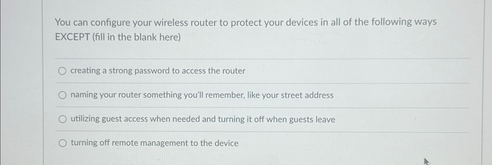Solved You Can Configure Your Wireless Router To Protect