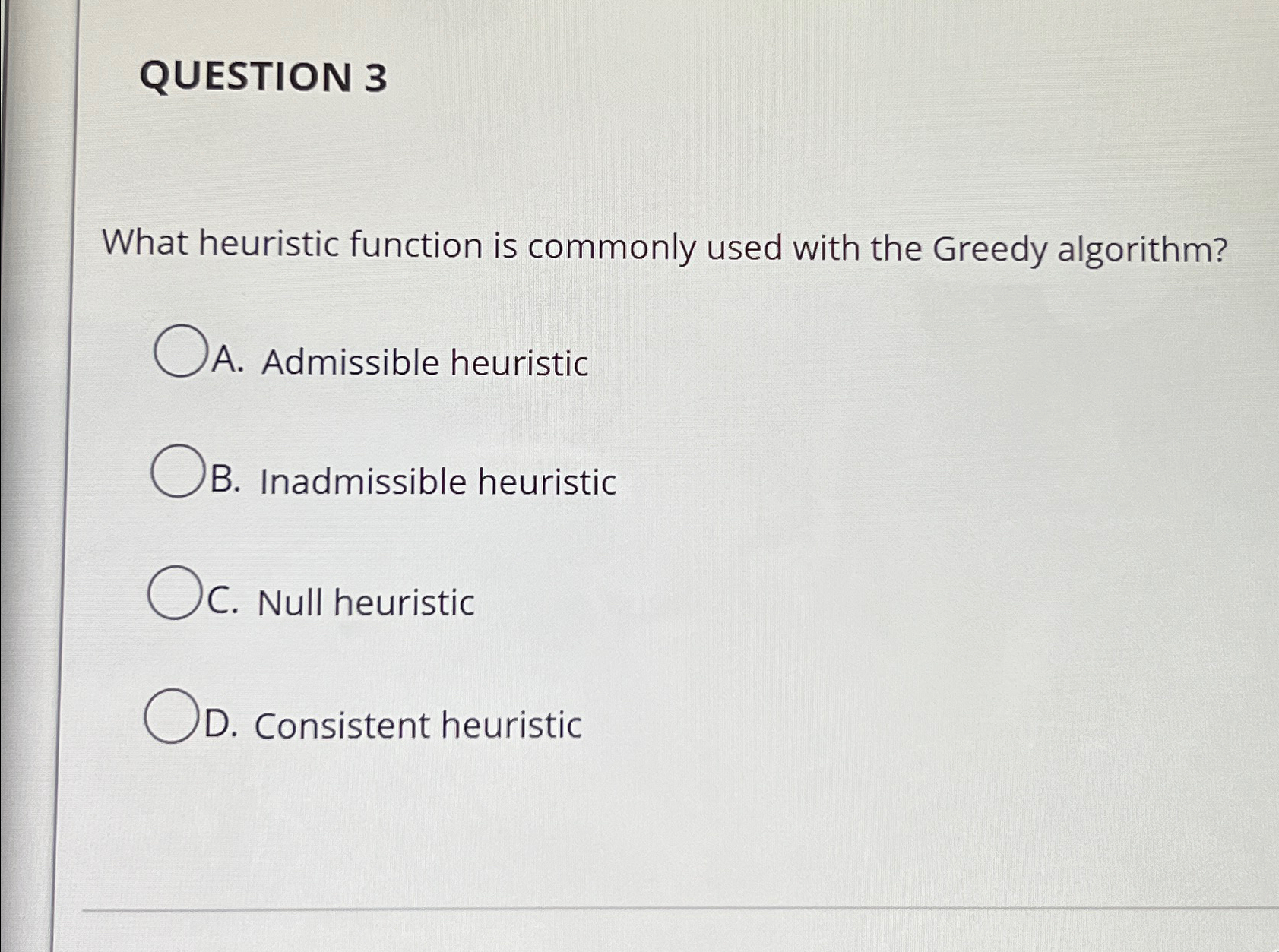 Solved Question 3what Heuristic Function Is Commonly Used