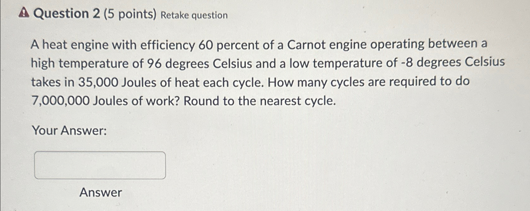Solved Question 2 ( 5 ﻿points) ﻿Retake questionA heat engine | Chegg.com