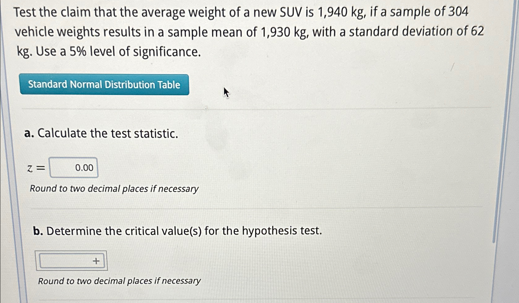 Solved Test the claim that the average weight of a new SUV | Chegg.com