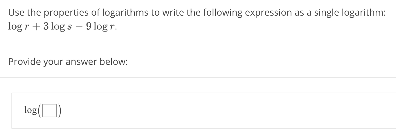 Solved Use the properties of logarithms to write the | Chegg.com