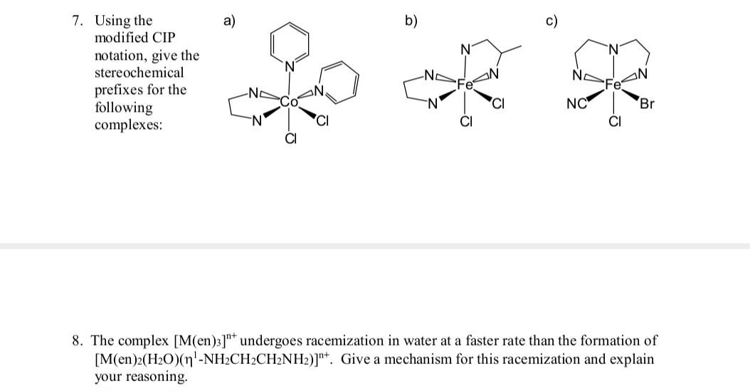 Solved 7. Using the h) c) modified CIP notation, give the | Chegg.com