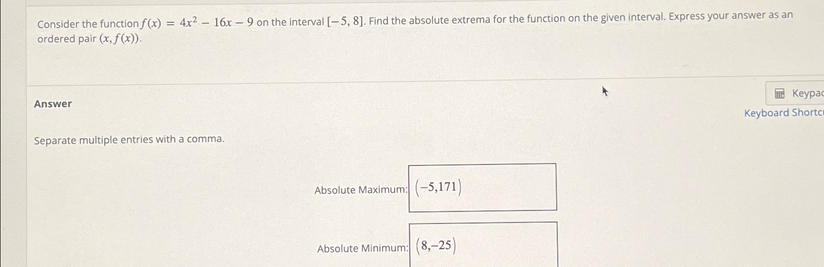 Solved Consider the function f(x)=4x2-16x-9 ﻿on the interval | Chegg.com