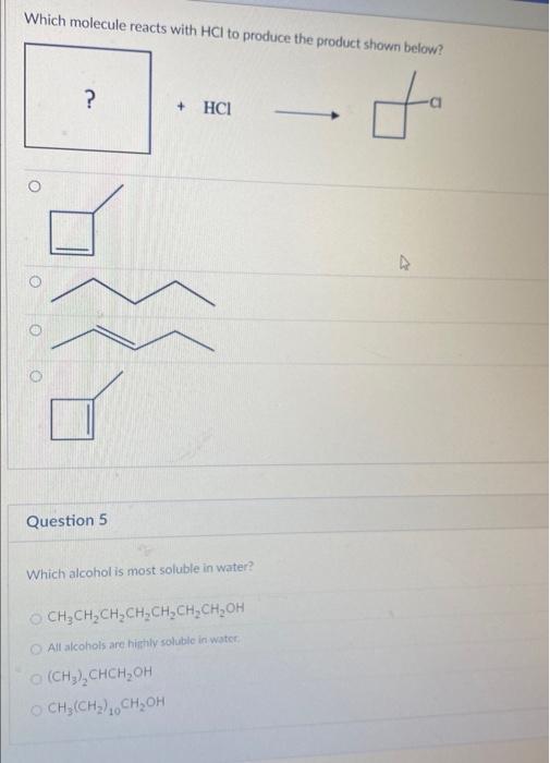 Solved Which molecule reacts with HCI to produce the product | Chegg.com