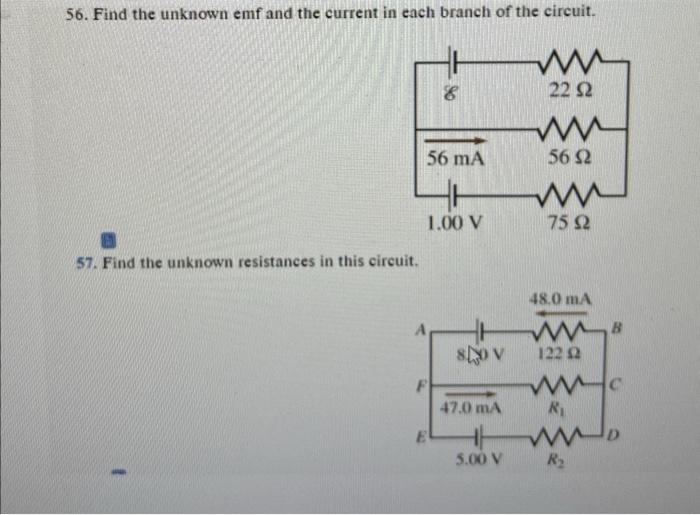 56. Find the unknown emf and the current in each | Chegg.com