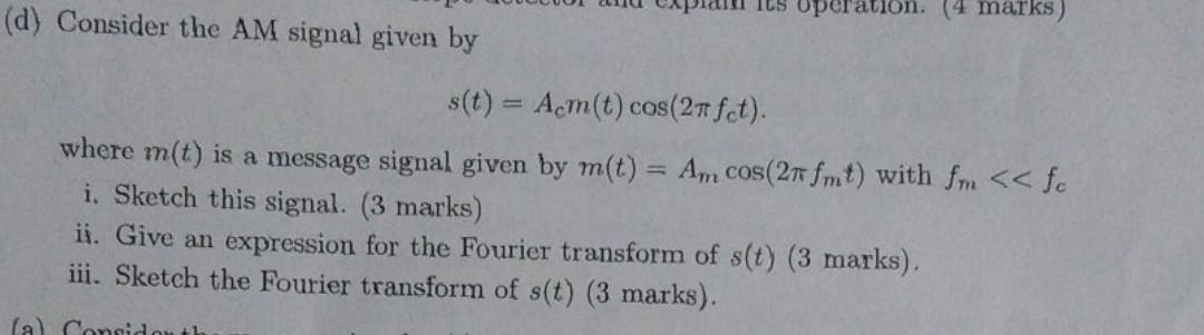 Solved (d) Consider the AM signal given by | Chegg.com