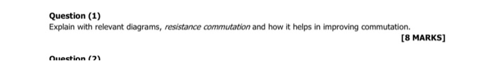 Solved Question (1) Explain with relevant diagrams, | Chegg.com
