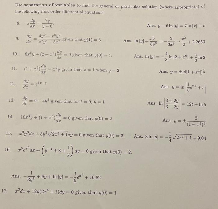Solved Use separation of variables to find the general or | Chegg.com