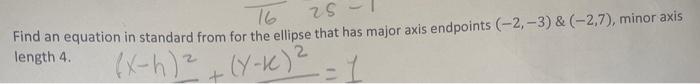 Solved Find an equation in standard from for the ellipse | Chegg.com
