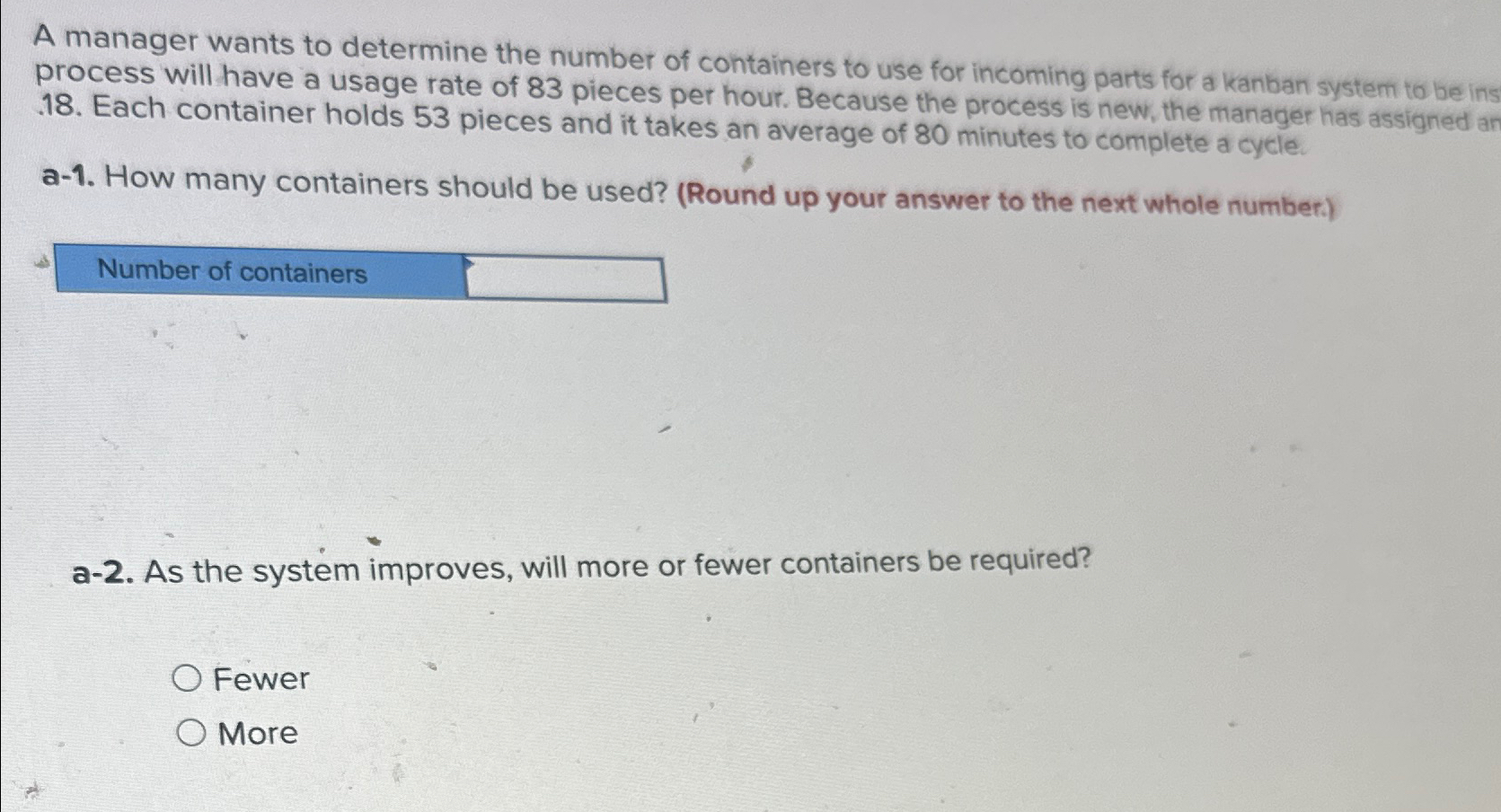 Solved A manager wants to determine the number of containers | Chegg.com