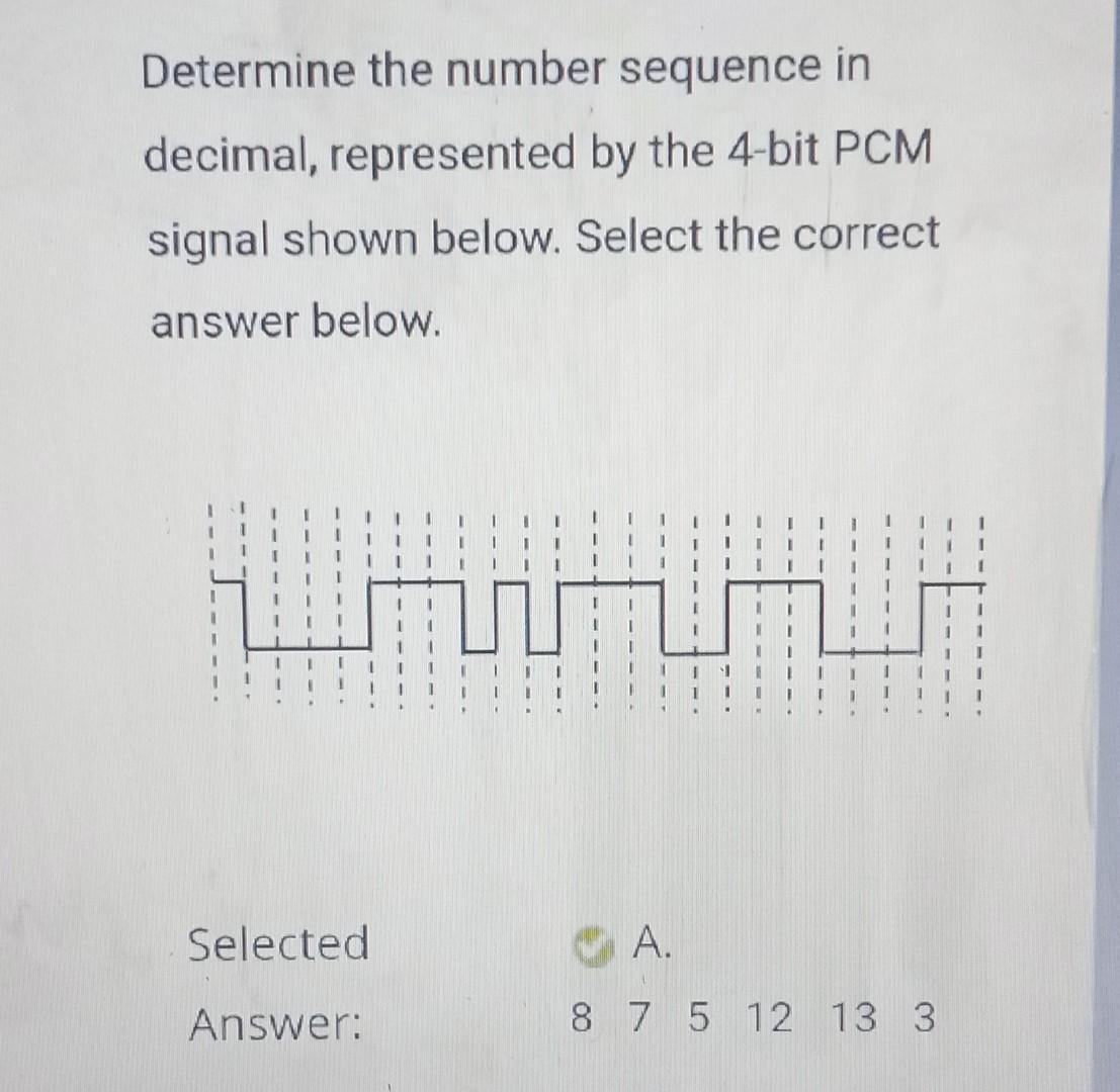 Solved Determine the number sequence in decimal, represented | Chegg.com