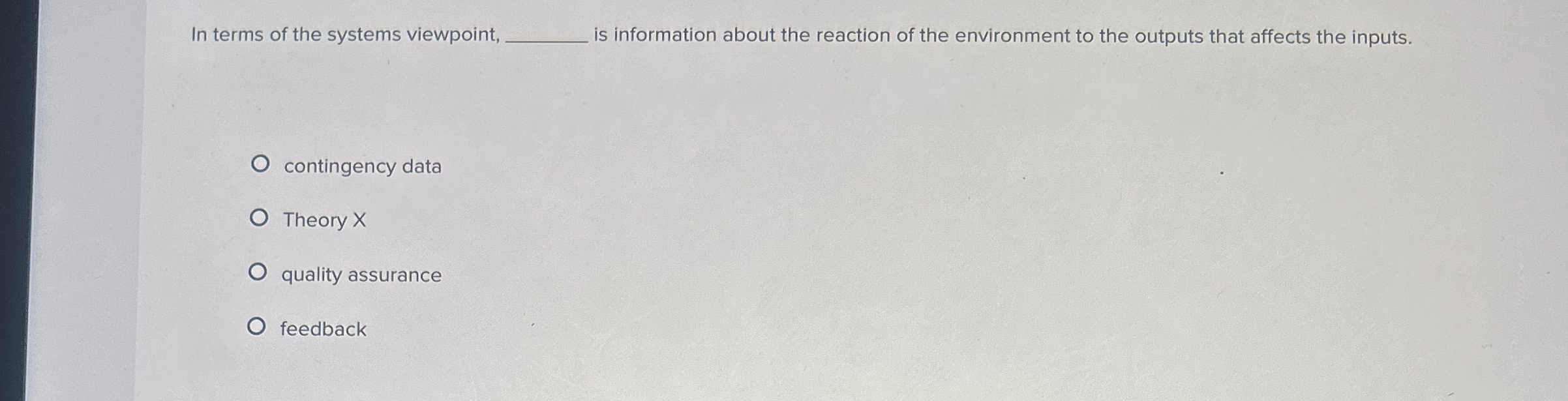 Solved In terms of the systems viewpoint, ﻿is information | Chegg.com
