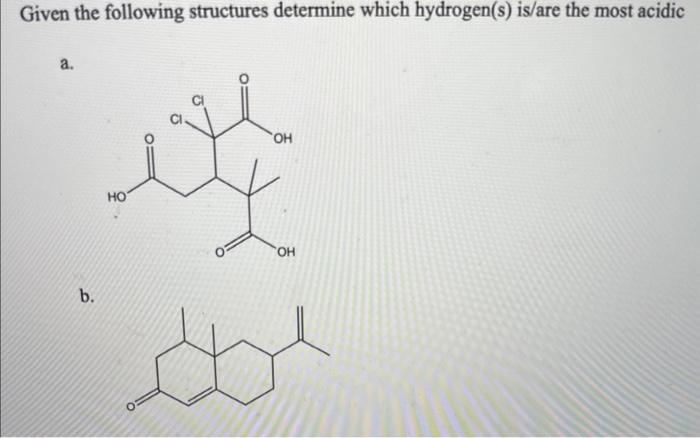 Solved Given the following structures determine which | Chegg.com