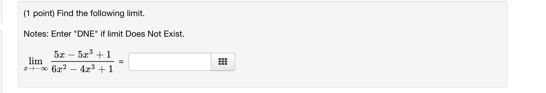 Solved (1 ﻿point) ﻿Find the following limit.Notes: Enter | Chegg.com