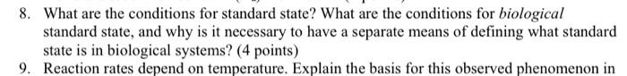 Solved 8. What are the conditions for standard state? What | Chegg.com