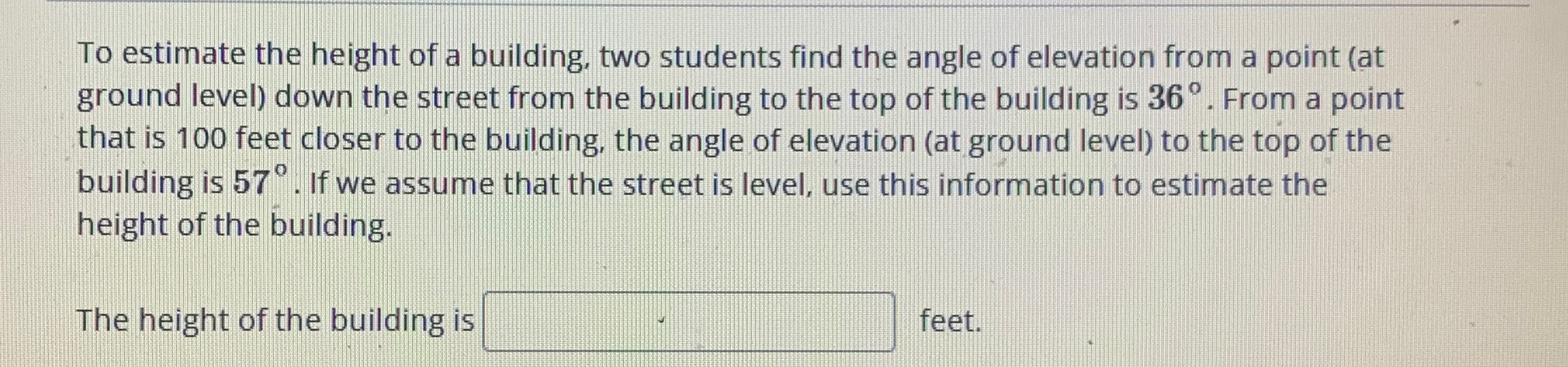 Solved Question 15To estimate the height of a building, two | Chegg.com