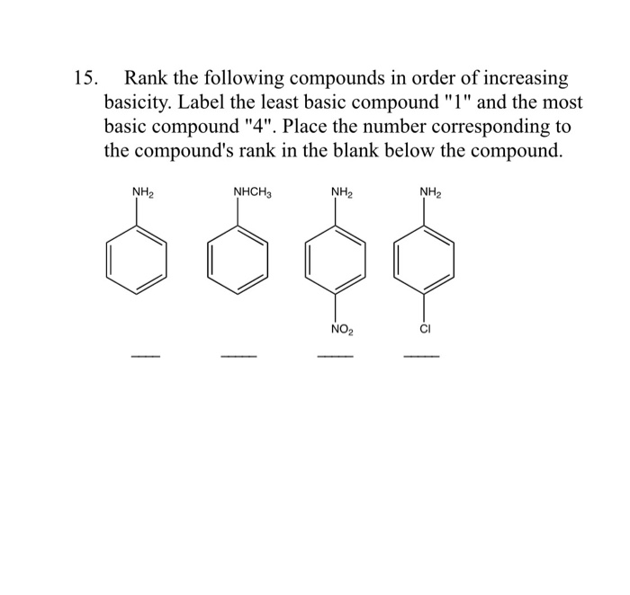 Solved 15. Rank the following compounds in order of | Chegg.com