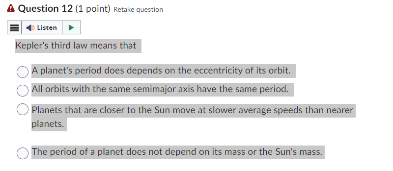 Solved Question 12 (1 ﻿point) ﻿Retake questionKepler's third | Chegg.com