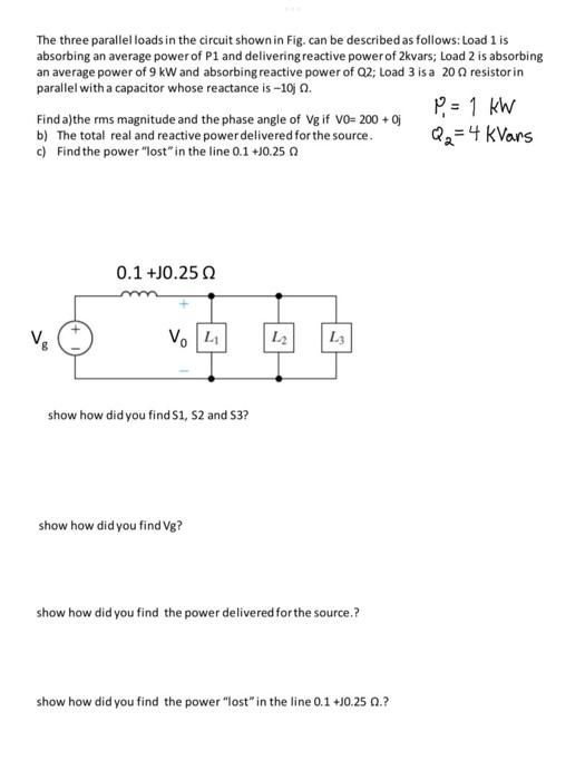 Solved The three parallel loads in the circuit shown in Fig. | Chegg.com