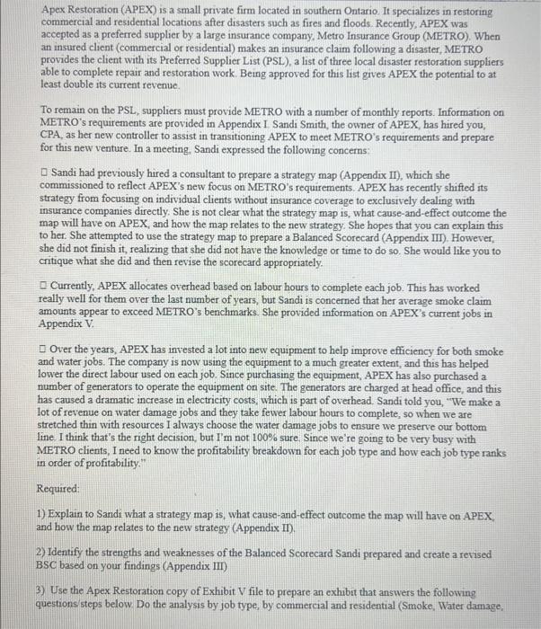 Solved Apex Restoration (APEX) is a small private firm | Chegg.com