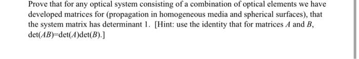 Solved Prove that for any optical system consisting of a | Chegg.com