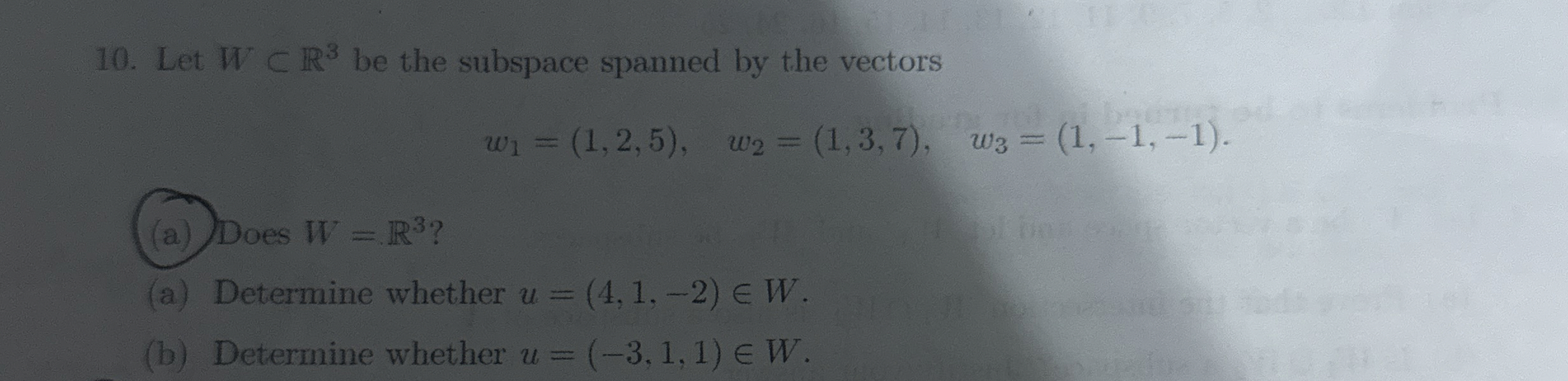 Solved Let WsubR3 ﻿be the subspace spanned by the | Chegg.com