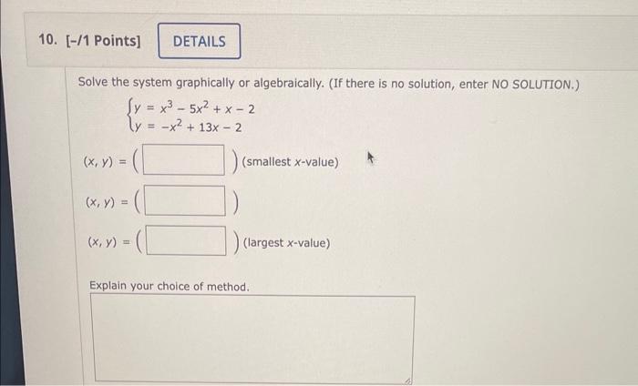 Solved Solve the system graphically or algebraically. (If | Chegg.com