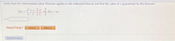 Solved Verify that the Intermediate value Theorem applies to | Chegg.com