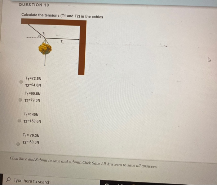 Solved QUESTION 10 Calculate the tensions (T1 and T2) in the | Chegg.com