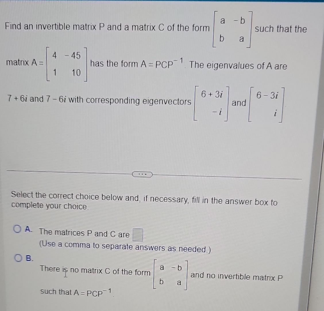 Solved Find an invertible matrix P and a matrix C of the | Chegg.com